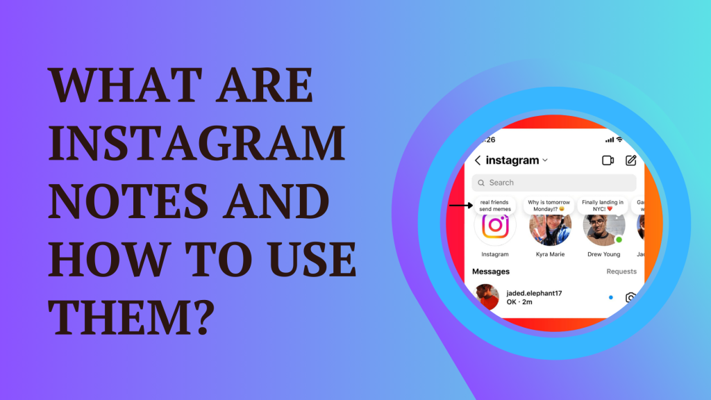 What Are Instagram Notes and How to Use Them? | SocialsGrow