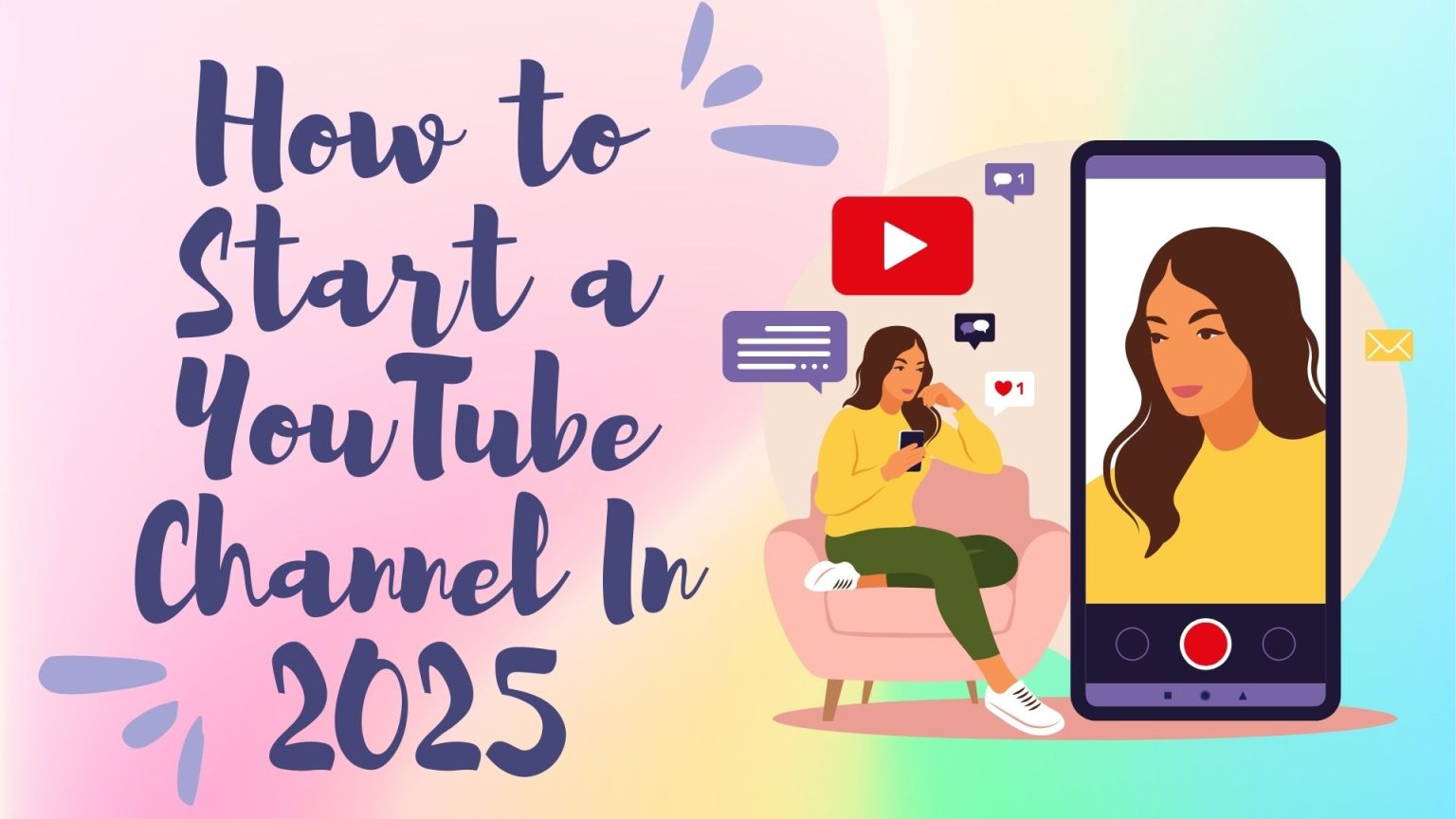 How to Start a YouTube Channel ? - SocialsGrow